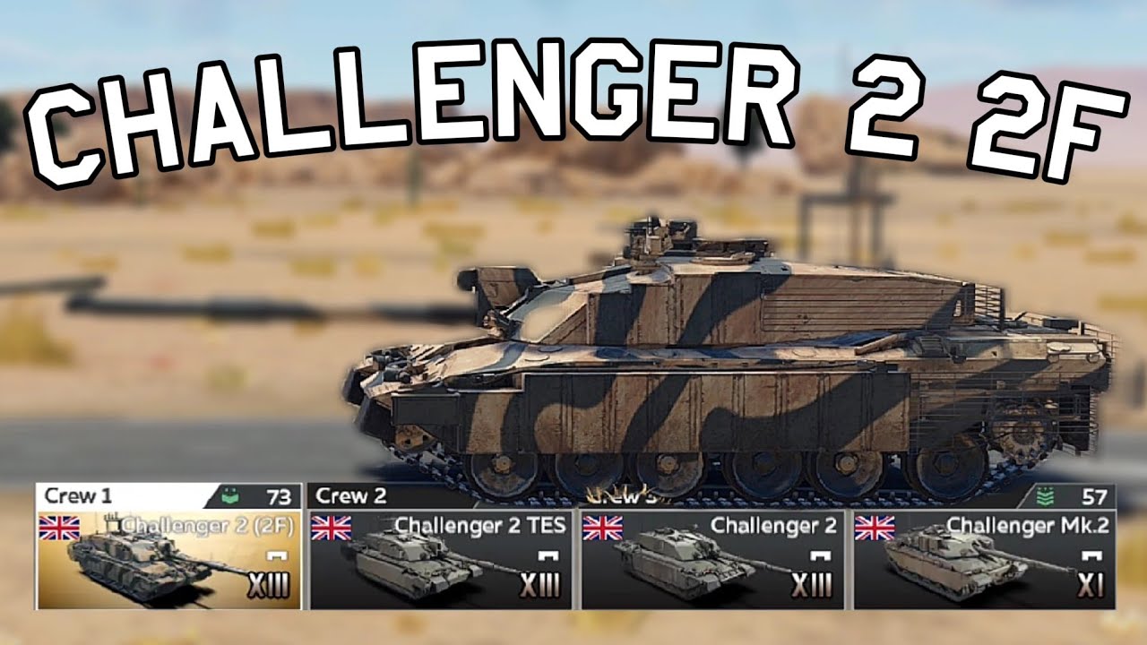 Humble British Moving Bunker, Challenger 2 (2F)! | War Thunder Mobile ...
