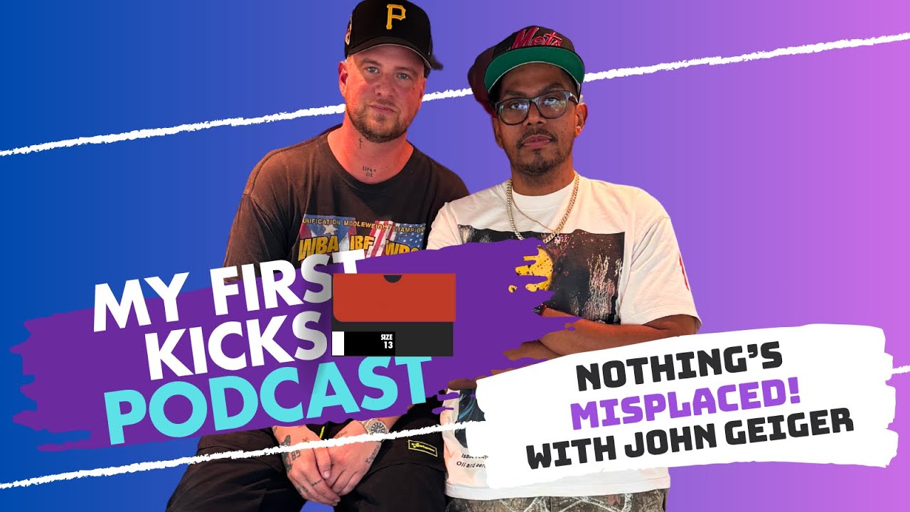 Nothing's Misplaced with John Geiger | My First Kicks Podcast Ep. 243 ...