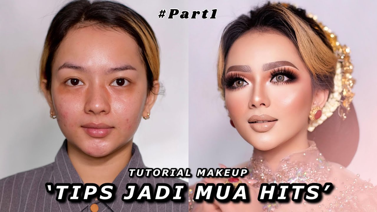 TUTORIAL MAKEUP + TIPS JADI MUA HITS Part1 - YouTube