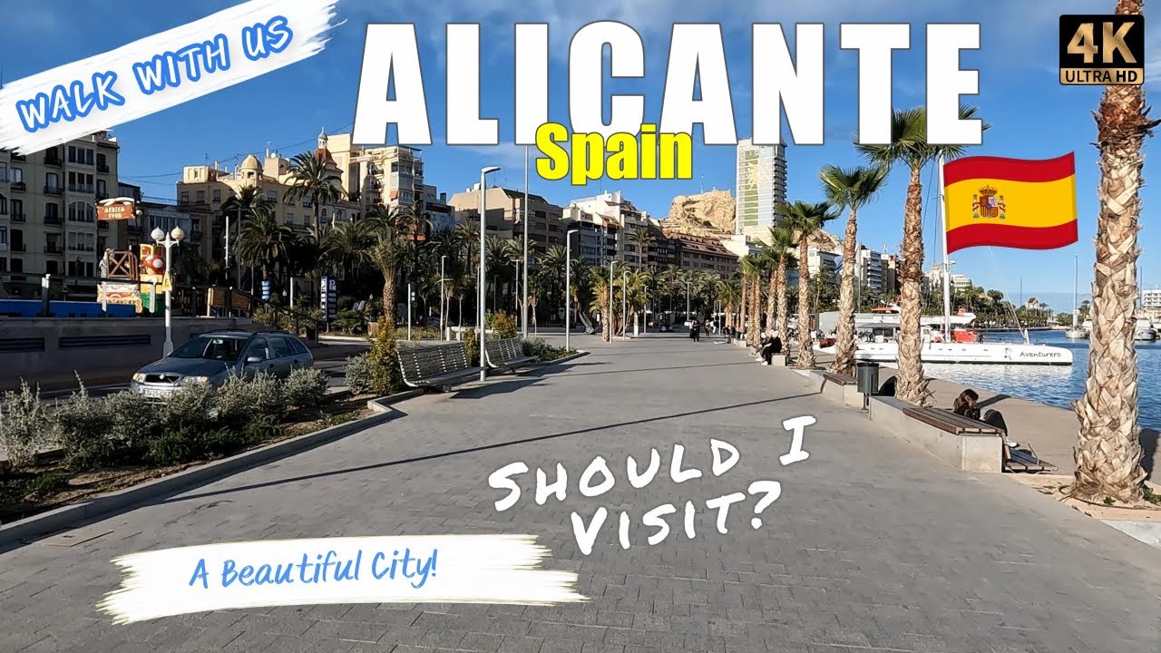 Captivating Walking Tour of Alicante, Spain - STUNNING CITY WALK in the ...