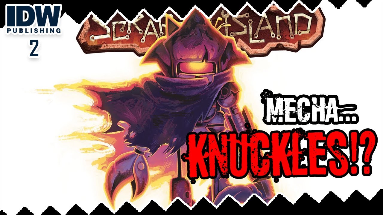 Sonic IDW Comics: Scrapnik Island #2 | ¿MECHA KNUCKLES?! - YouTube