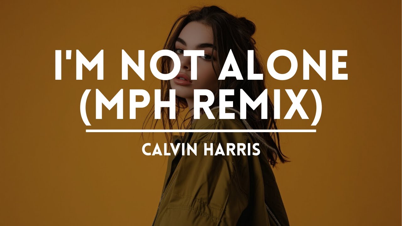 Calvin Harris - I'm Not Alone (MPH Remix) - YouTube