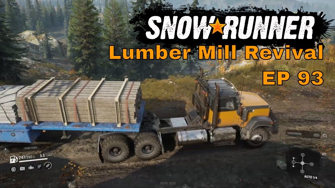 Snow Runner EP93 - Lumber Mill Revival - YouTube