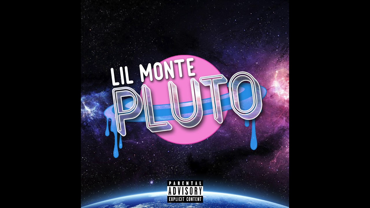 Lil Monte - Pluto (Official Audio) - YouTube