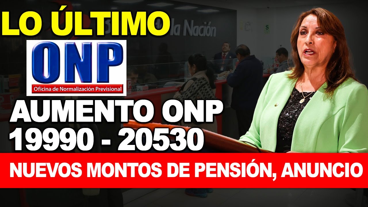 Jubilados de la ONP recibirán un aumento en sus pensiones a partir de ...