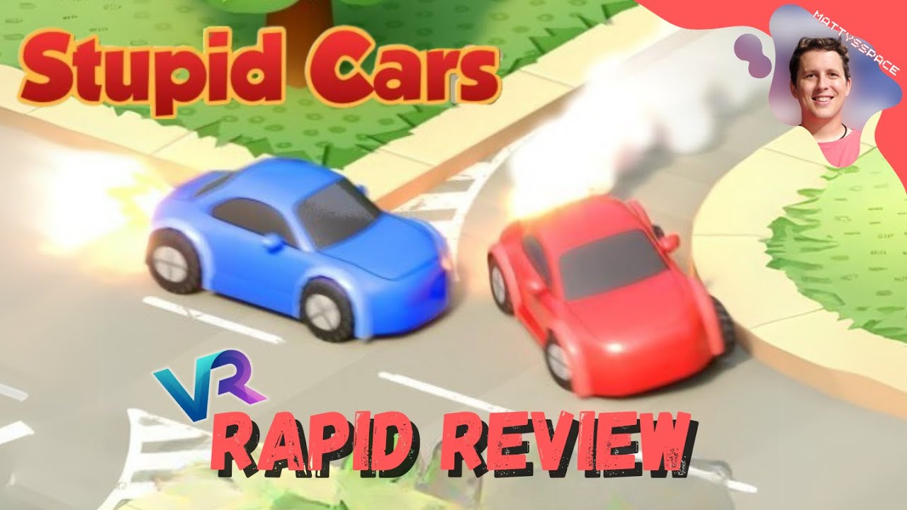 Stupid Cars VR - Rapid Review - YouTube