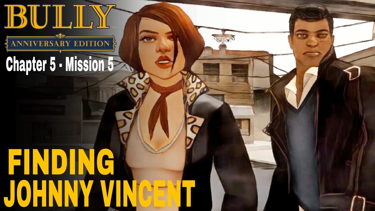 Bully Anniversary Edition : Chapter 5 - Mission #5 - Finding Johnny Vincent - YouTube