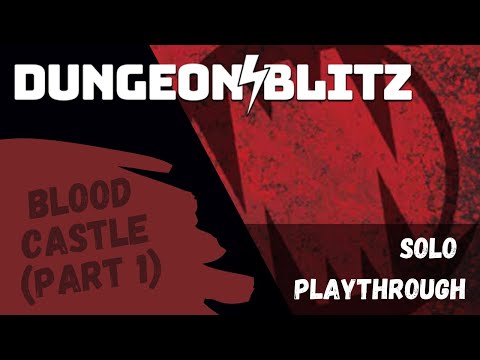 Dungeon Blitz | Solo Playthrough | Part 1 - YouTube