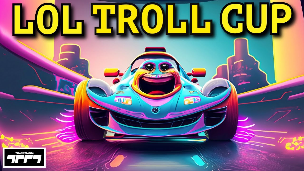 THE BEST LOL TRACKS IN TRACKMANIA! - Trackmania - YouTube