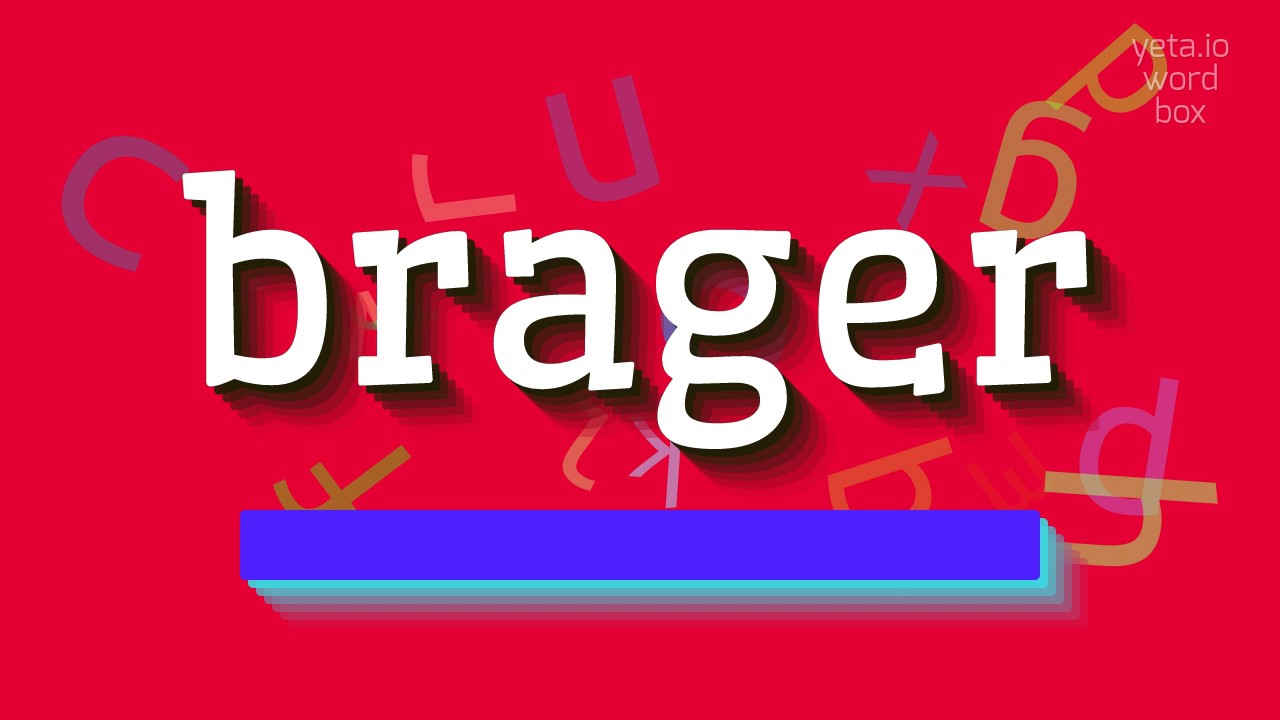 How to say "brager"! (High Quality Voices) - YouTube