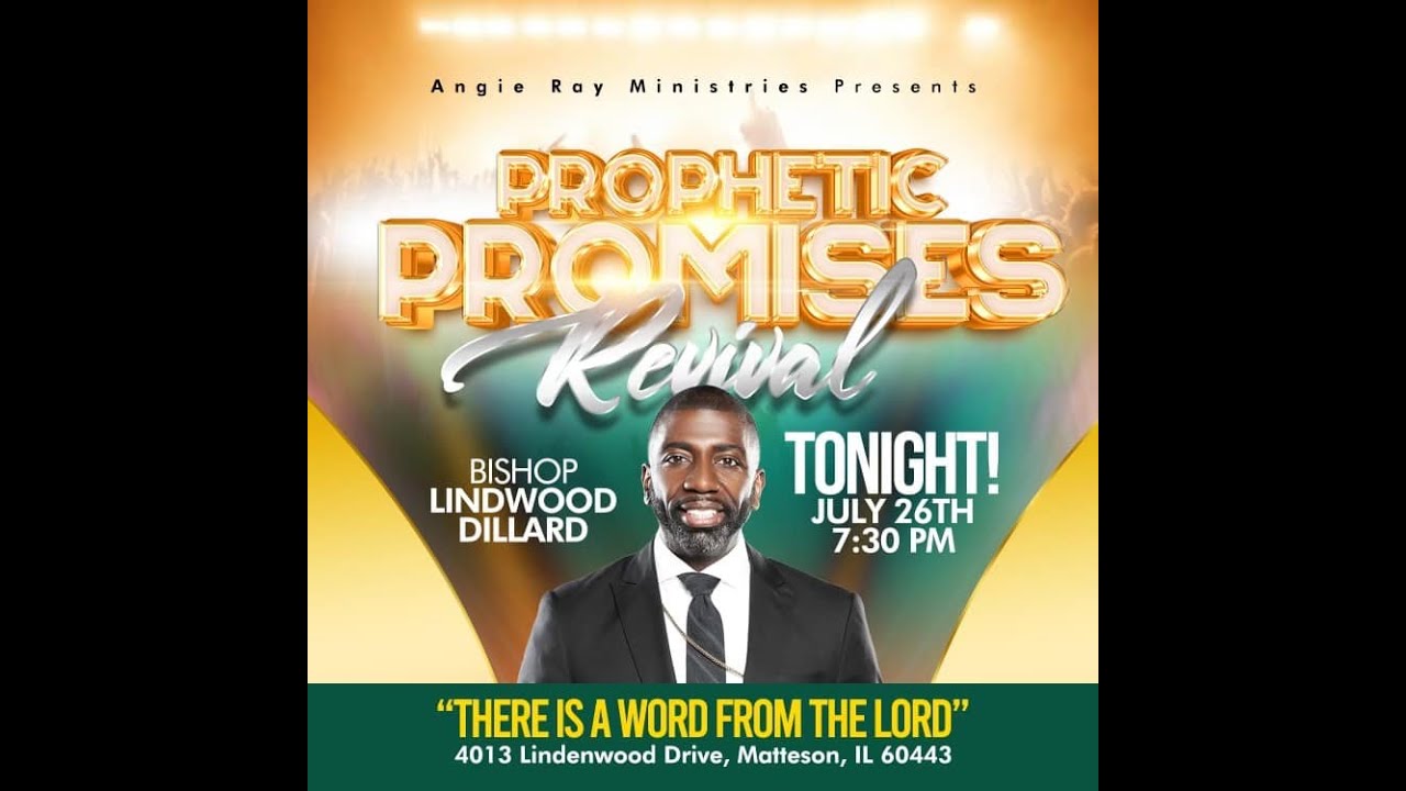 Prophetic Promises Revival | Guest Speaker Bishop Lindwood Dillard ...
