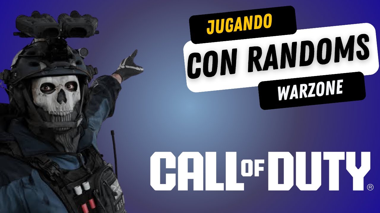 Jugando con RANDOMS en WARZONE - YouTube
