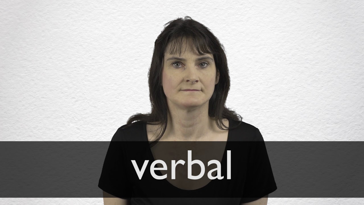 How to pronounce VERBAL in British English - YouTube