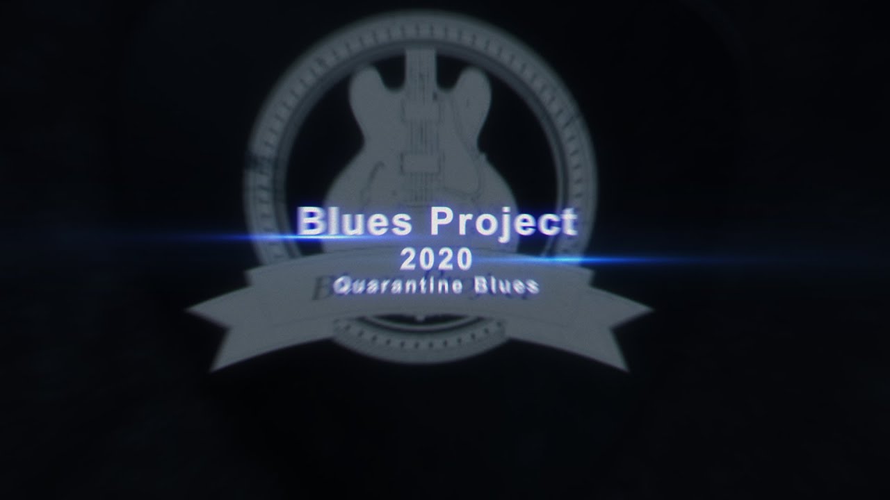 Blues Project - 2020 - Quarantine Blues (Full Show) - YouTube