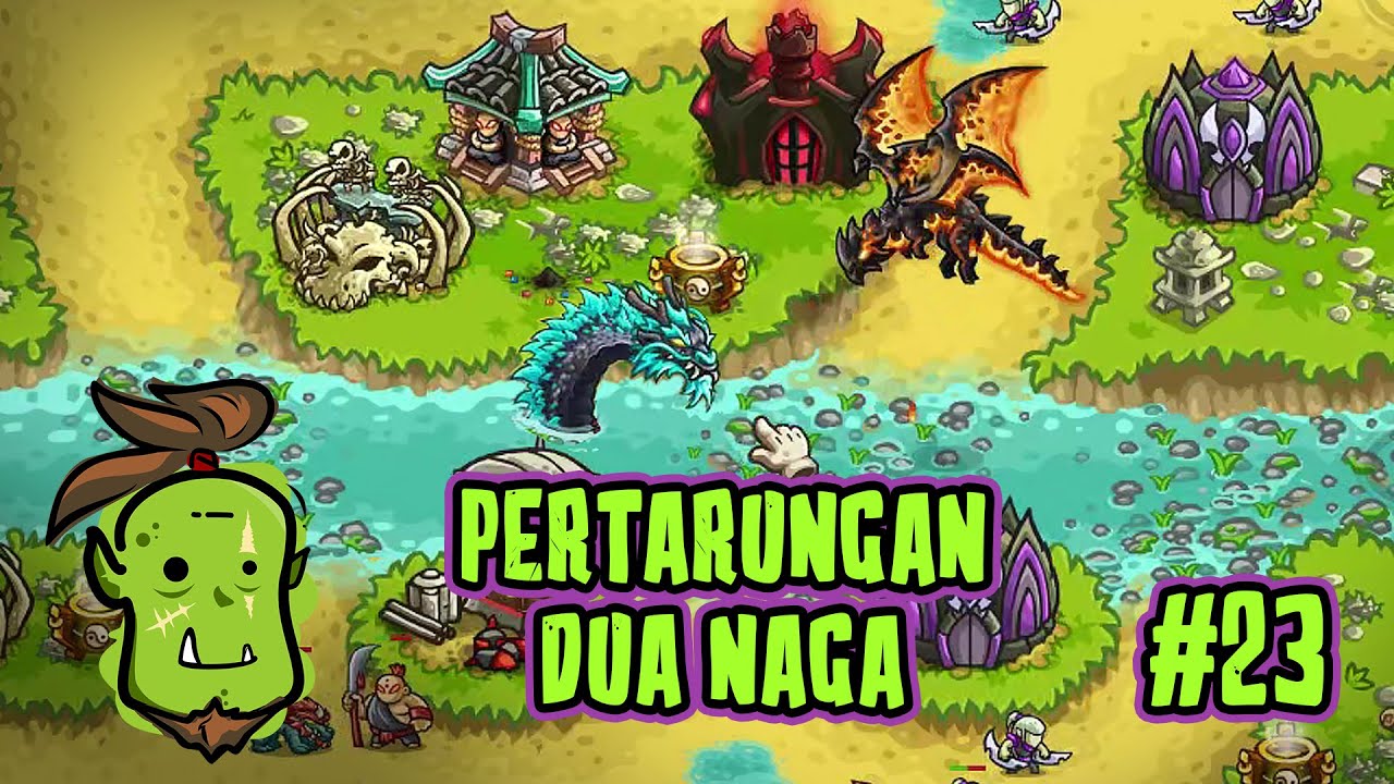 LEVEL 25 : ADU NAGA AIR VS NAGA API SIAPA KUAT? | kingdom rush ...