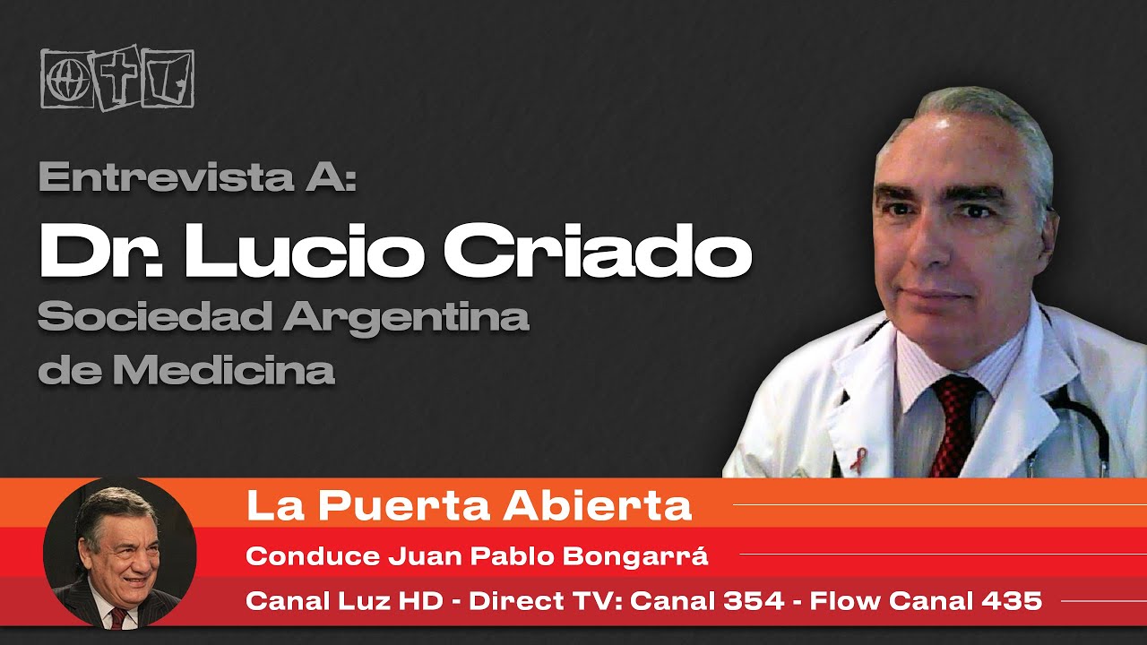 Entrevista Al Dr. Lucio Criado - Sociedad Argentina de Medicina - YouTube