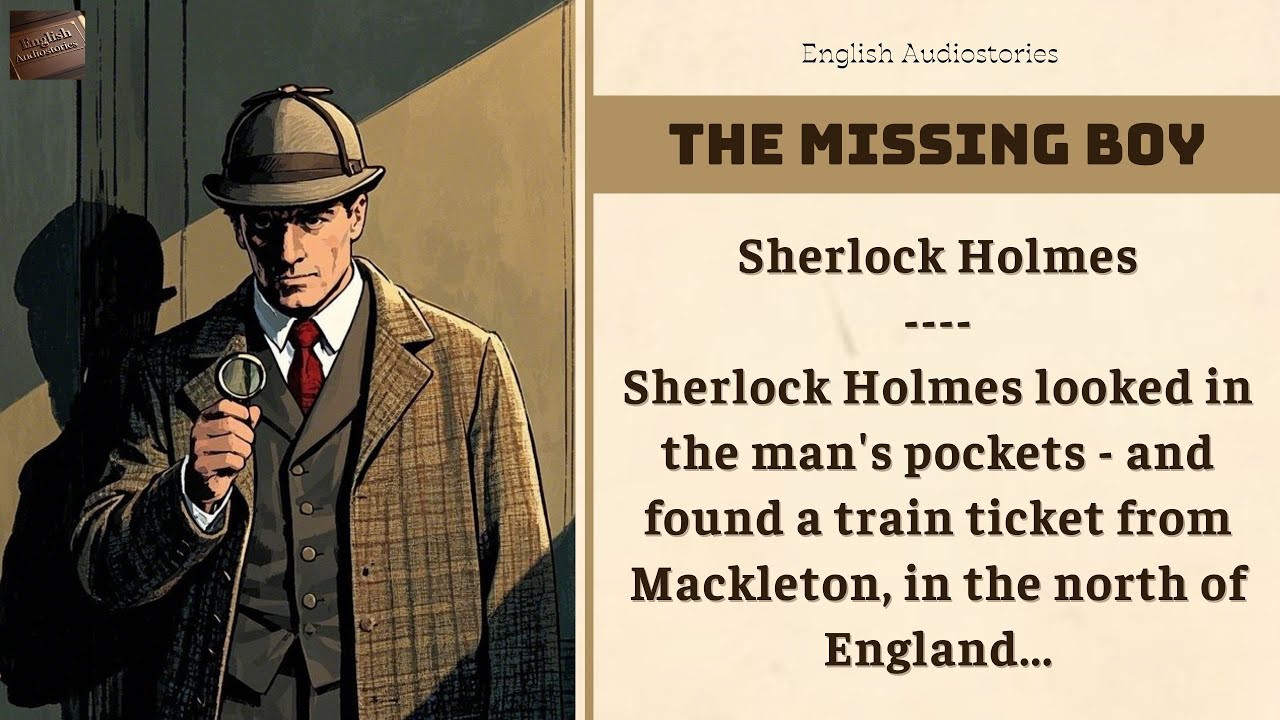 English Audiostories ★ Improve Your English ★ Sherlock Holmes - The ...
