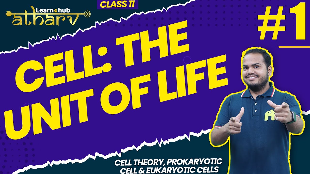 Cell: The Unit of Life Class 11 Bio NCERT Chapter 8 #1 | CellTheory ...