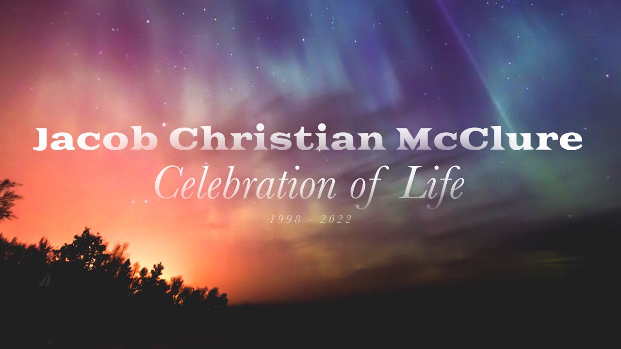 Jacob McClure's Celebration of Life Service - YouTube