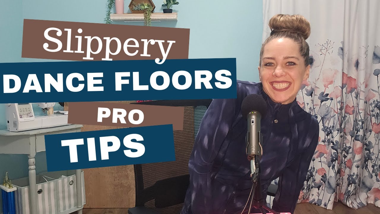Slippery Dance Floors: Tips and Tricks for Performing Like a Pro - YouTube