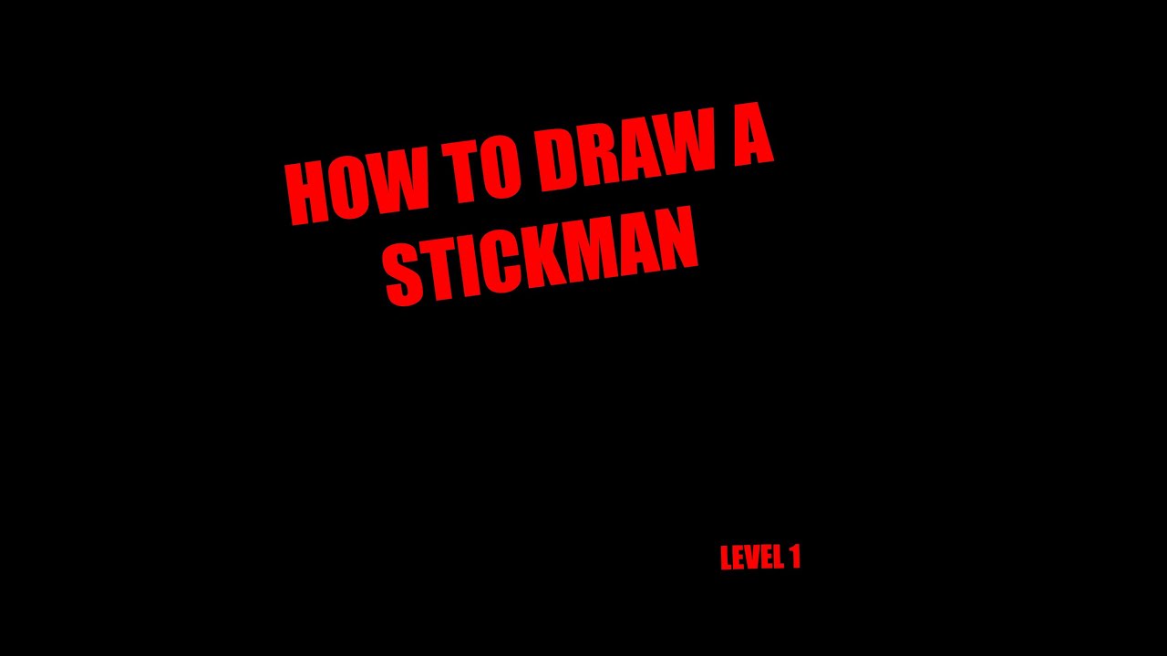 how to draw a stickman | level 1 | for babys - YouTube