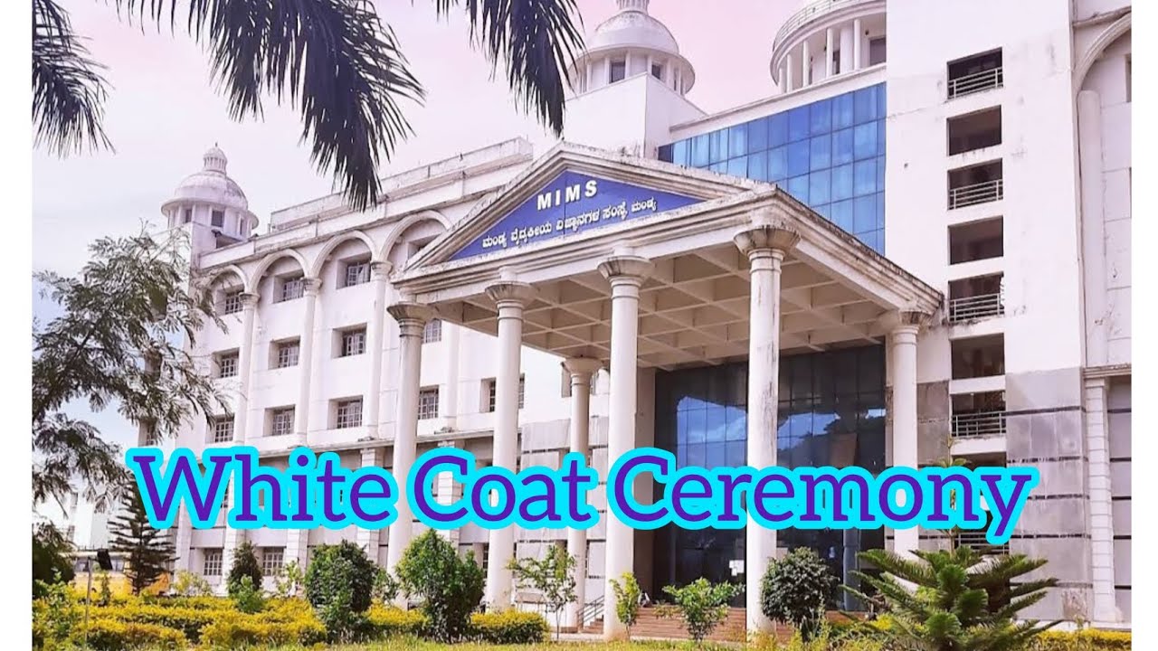 White Coat Ceremony 🩺|MIMS Mandya|| - YouTube
