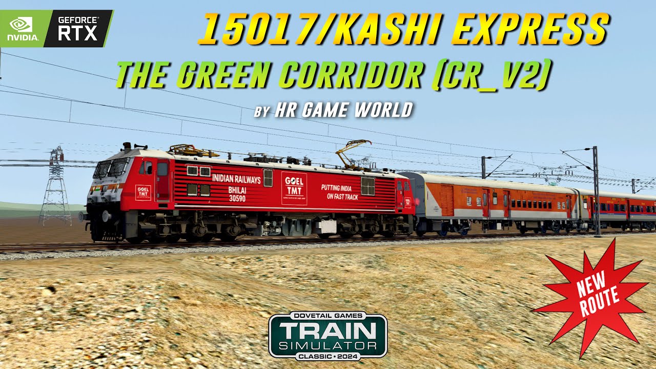 15017 Kashi Express | THE GREEN CORRIDOR (CR_V2) | Indian Train ...