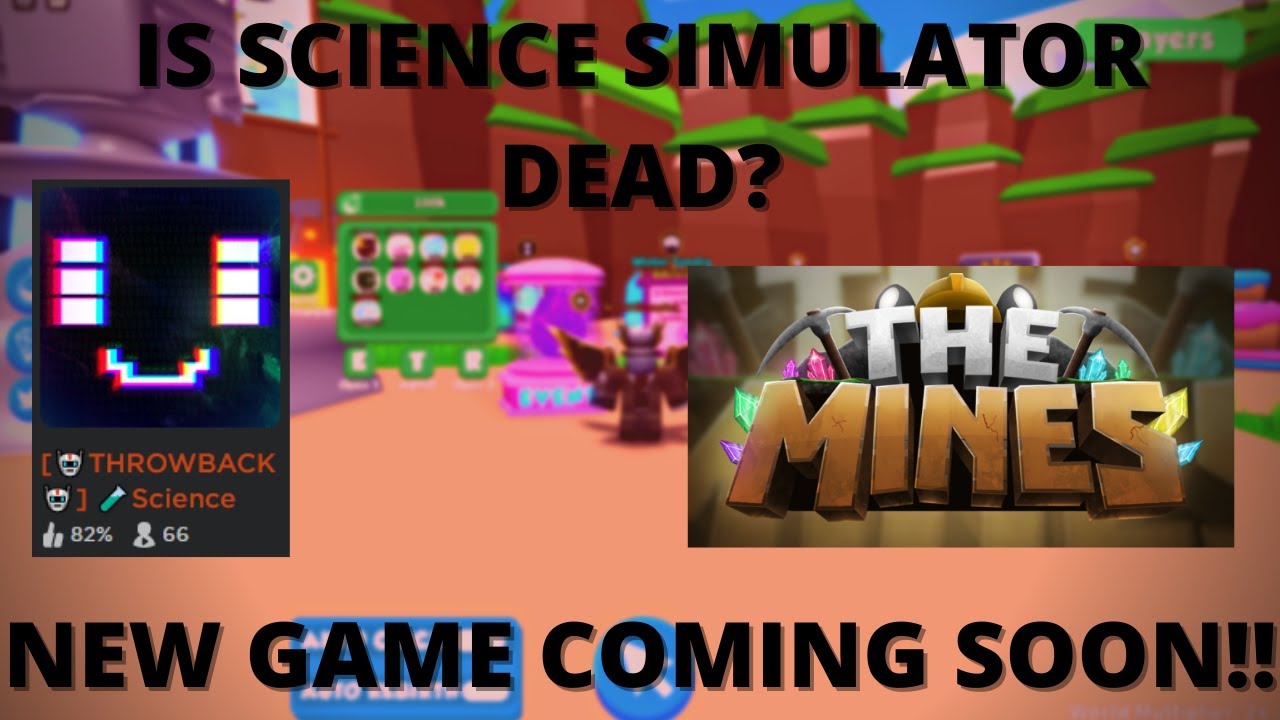 IS SCIENCE SIMULATOR DEAD? NEW GAME COMING SOON!! | Science Simulator ...