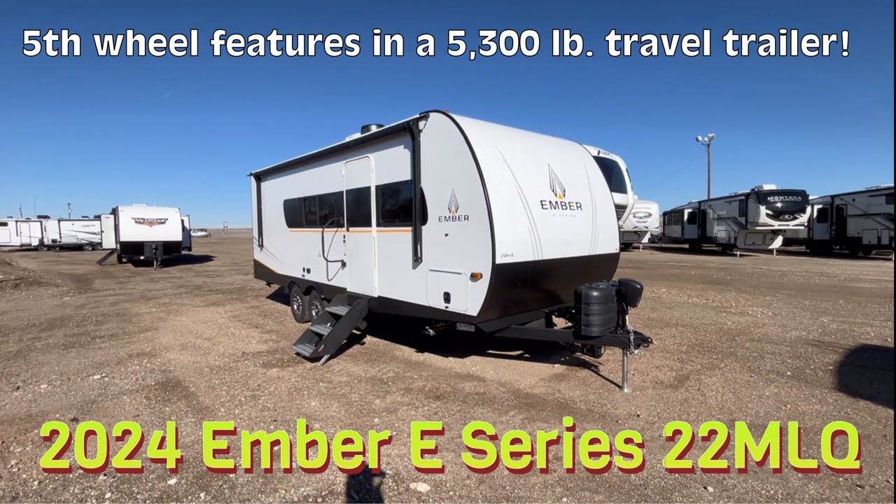 Must-See: 2024 Ember E Series 22MLQ Review - YouTube