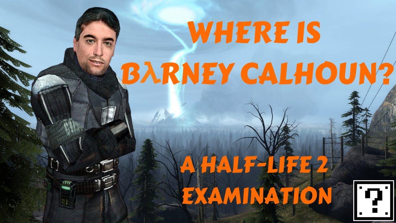 Where is Barney Calhoun? | Half-Life Theory - YouTube