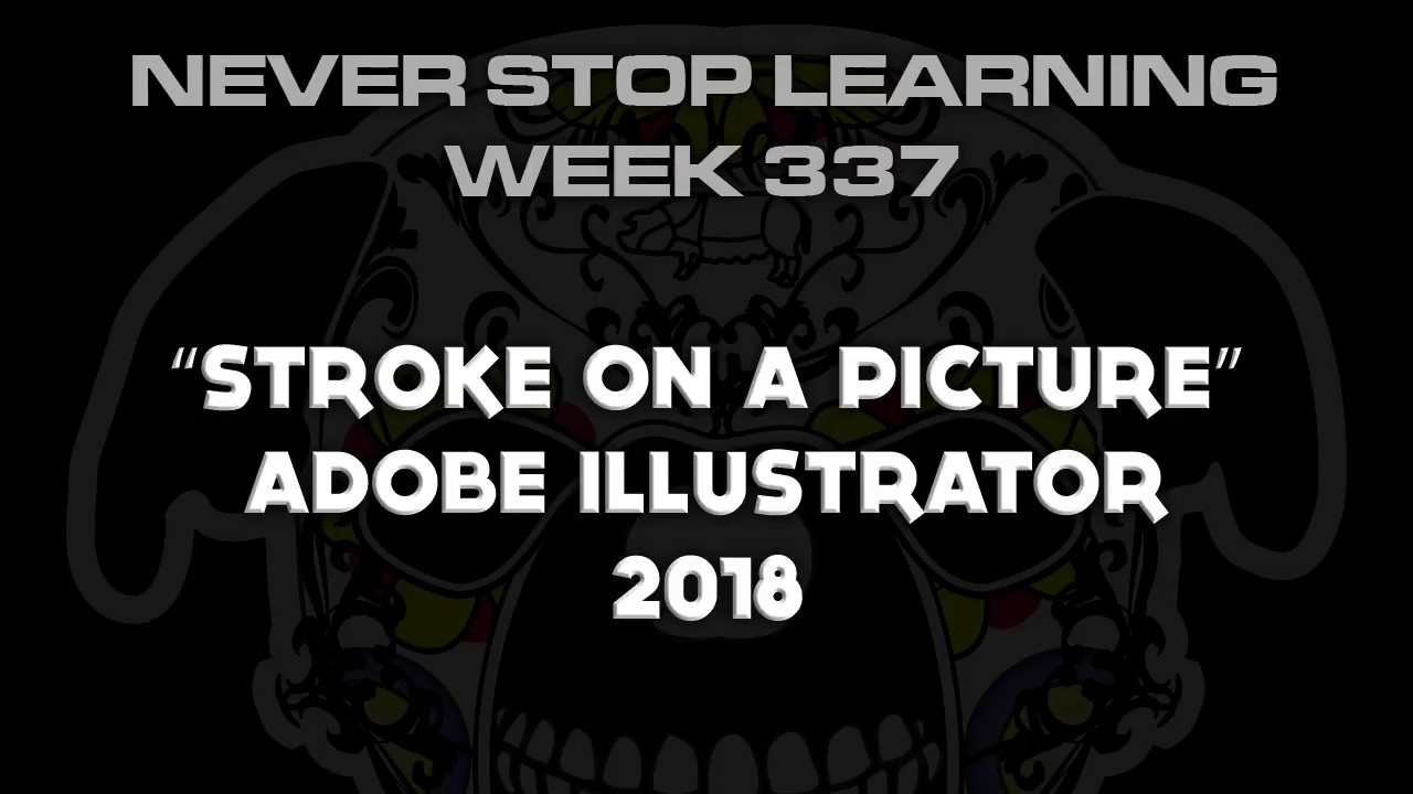 Adobe Illustrator Stroke On A Picture Wk337 YouTube adobe-illustrator-stroke-on-a-picture-wk337-youtube