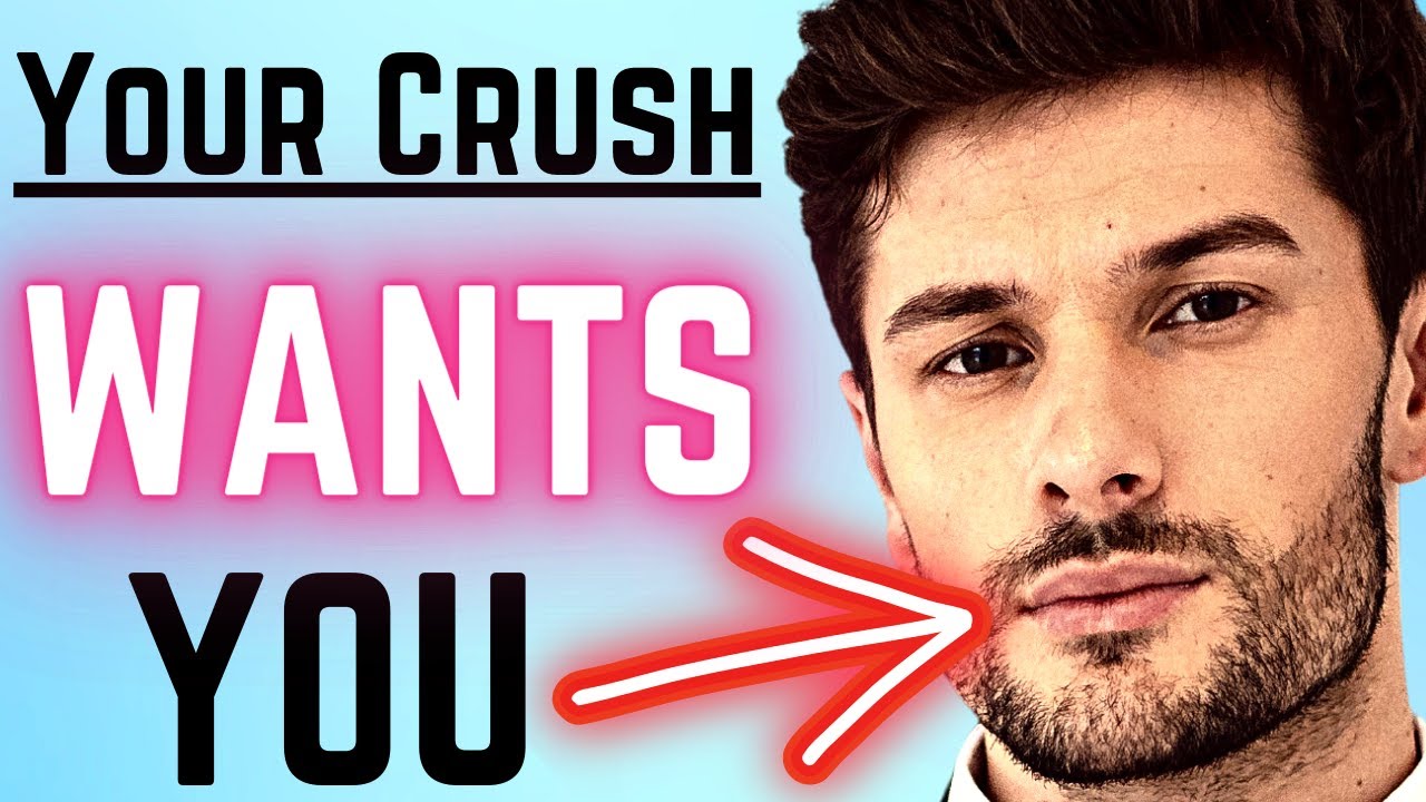 9 Signs Your Crush Wants You Sexually (Physical Attraction Signs You Need To Know) - YouTube