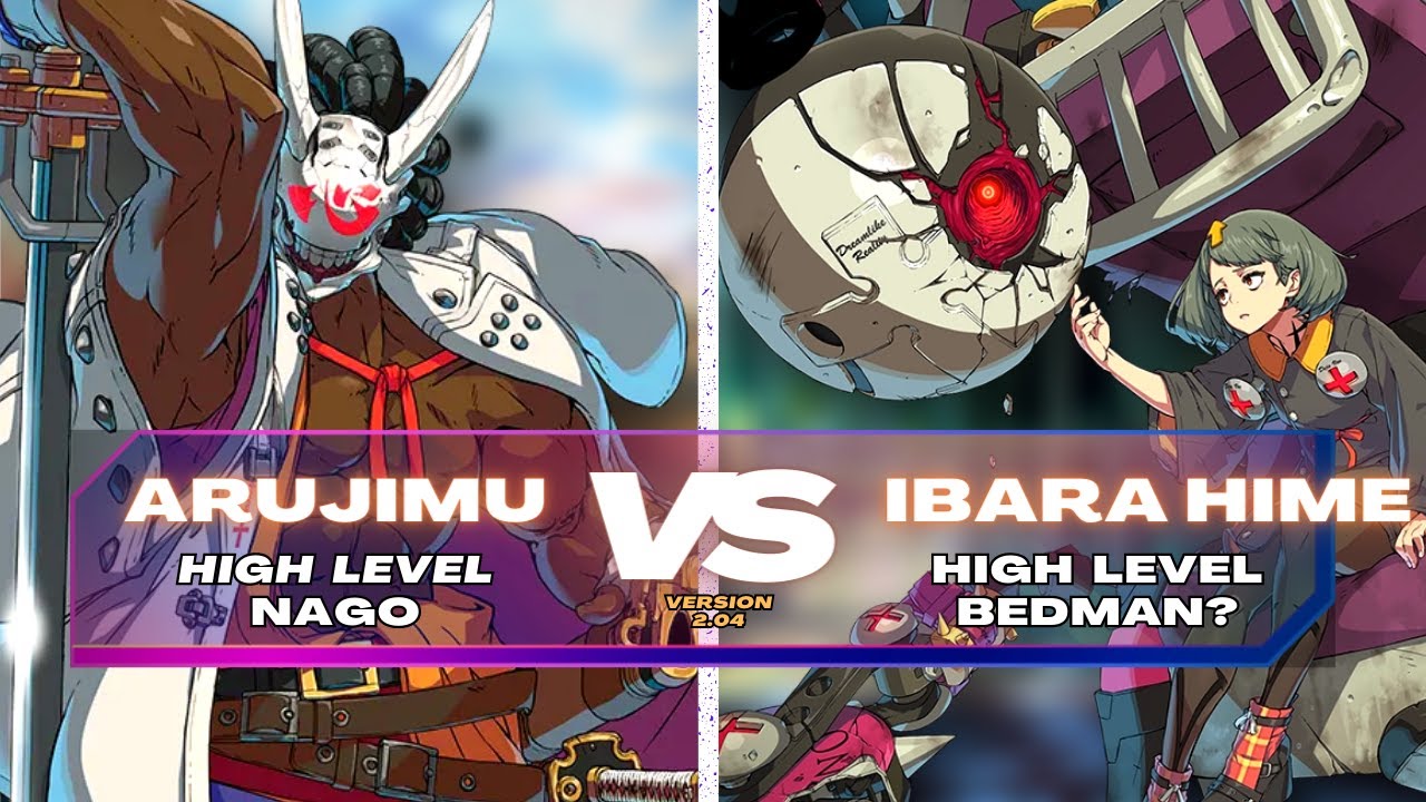 GGST Arujimu (High Level Nagoriyuki) vs Ibara Hime (High Level Bedman). Guilty Gear Strive ...