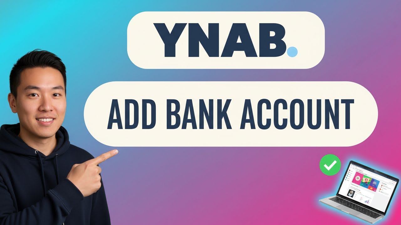 How to ADD A BANK ACCOUNT in YNAB (Step by Step) - YouTube
