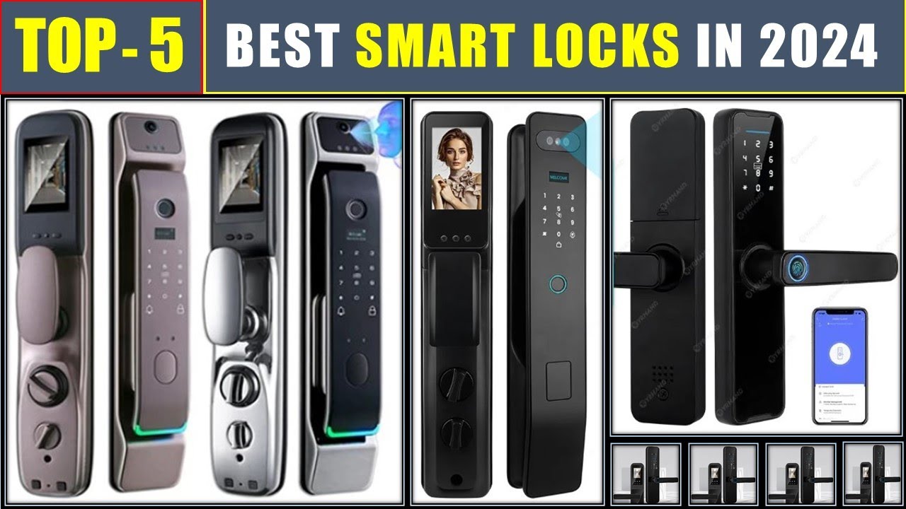 BEST Smart Lock in 2024, TOP 5 Best smart door locks Review - YouTube