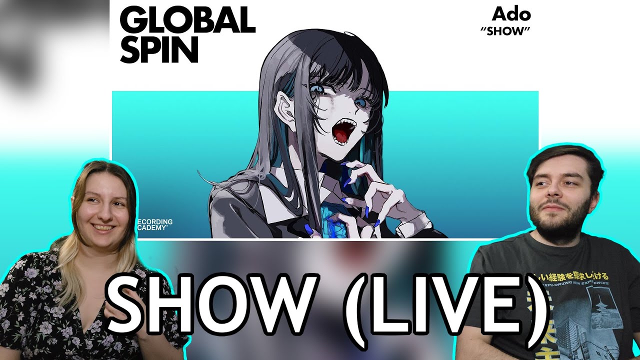 React to Ado - Show Live Global Spin - YouTube