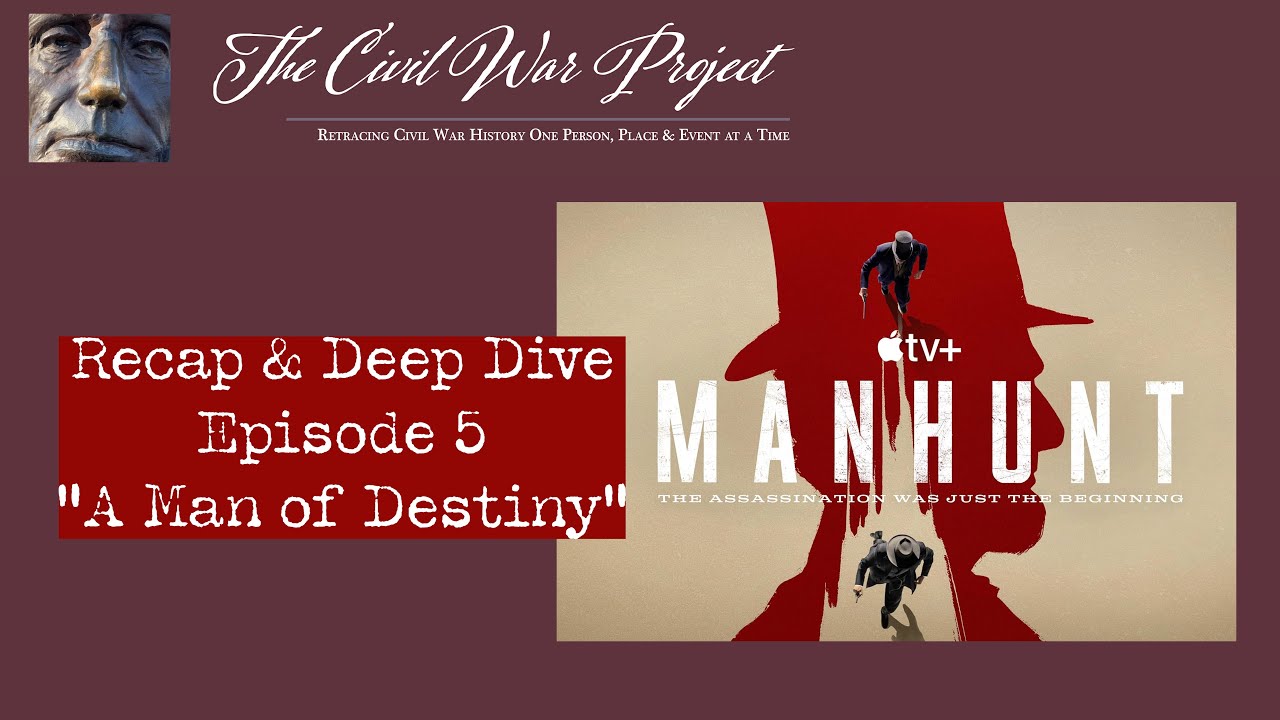 Manhunt Episode 5 Recap/Deep Dive (Part One) "A Man of Destiny" (Apple ...
