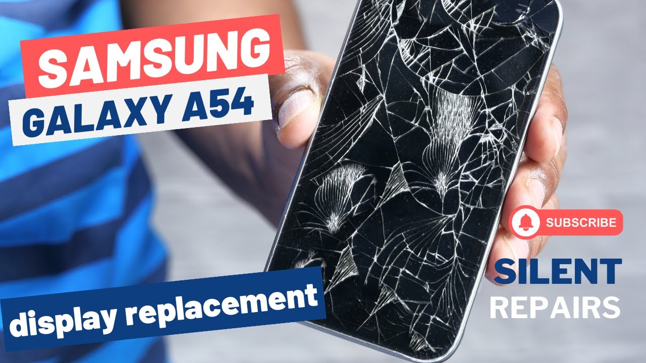 SAMSUNG Galaxy A54 | Screen repair | Display replacement | Repair video ...