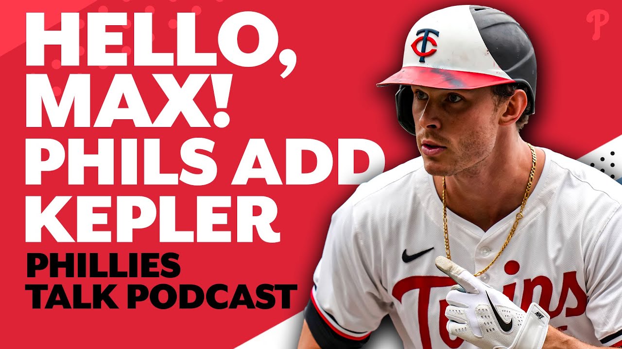 Phillies add Max Kepler but still need more | Phillies Talk Podcast ...