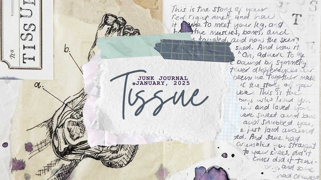 Journal with me || Junk Journal January 2025 || Tissue - YouTube