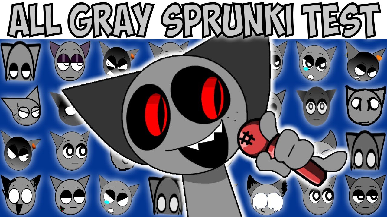 ALL GRAY SPRUNKI TEST | FNF Character Test | Gameplay VS Playground ...