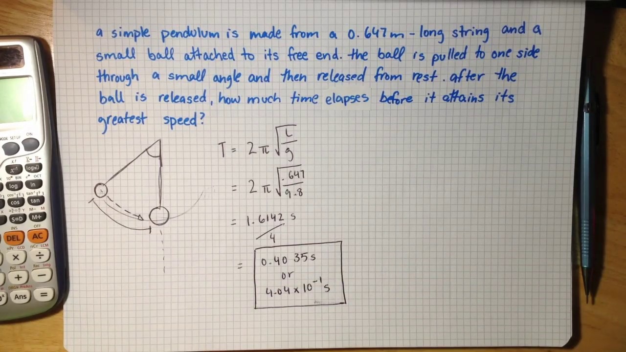 A Simple Pendulum and Time to Greatest Speed ~ Physics Simple Pendulum ...
