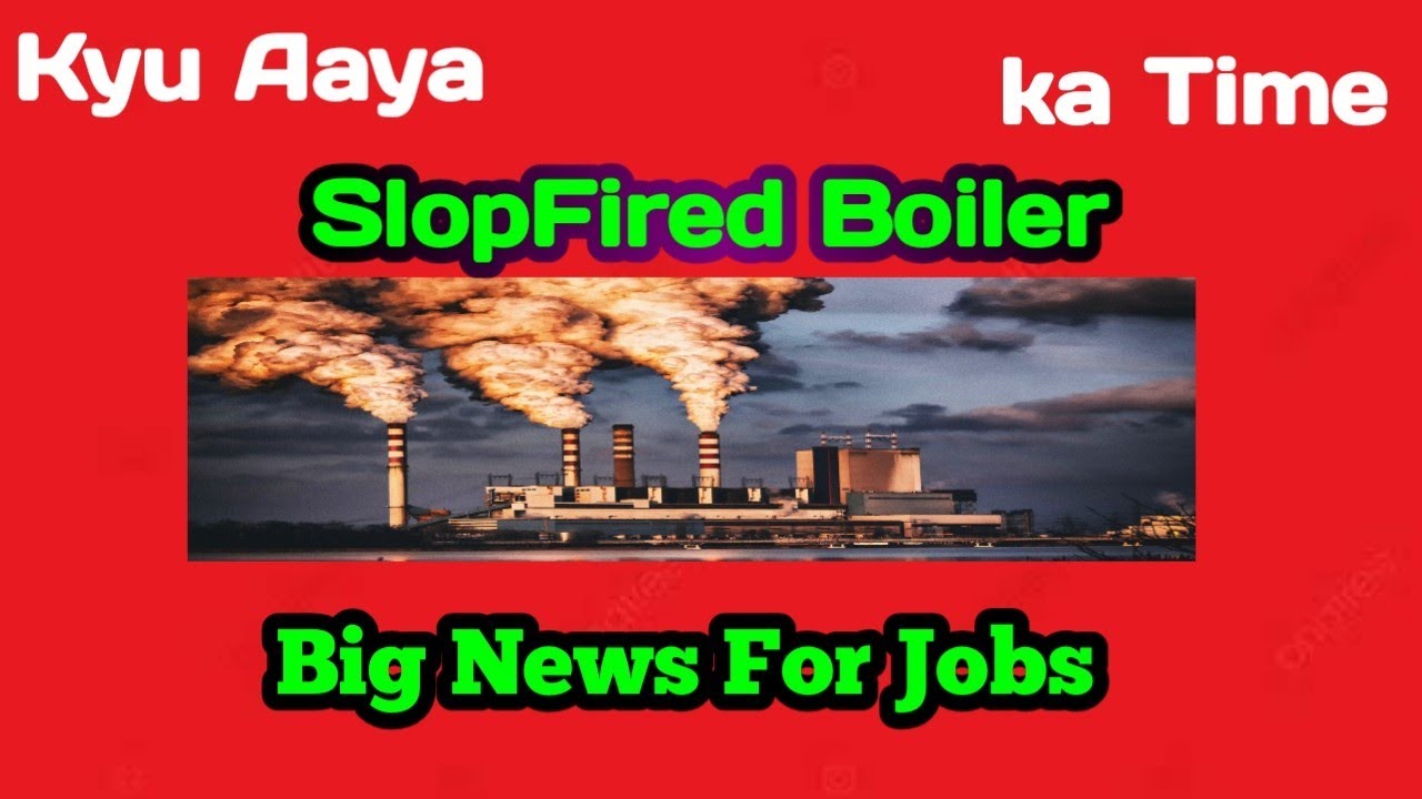 Slop Fired Boiler || Development Of Distillery And Slop Fired Boiler ...