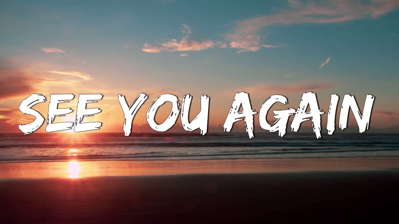 See You Again - Wiz Khalifa (Lyrics) Ft Charlie Puth | Christina Perri ...