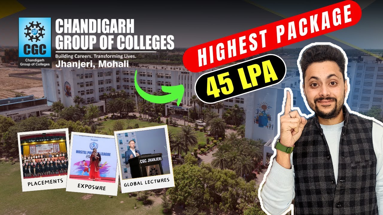 CGC Jhanjeri Review 2024 || Placements | Campus | Scholarships | Fees ...