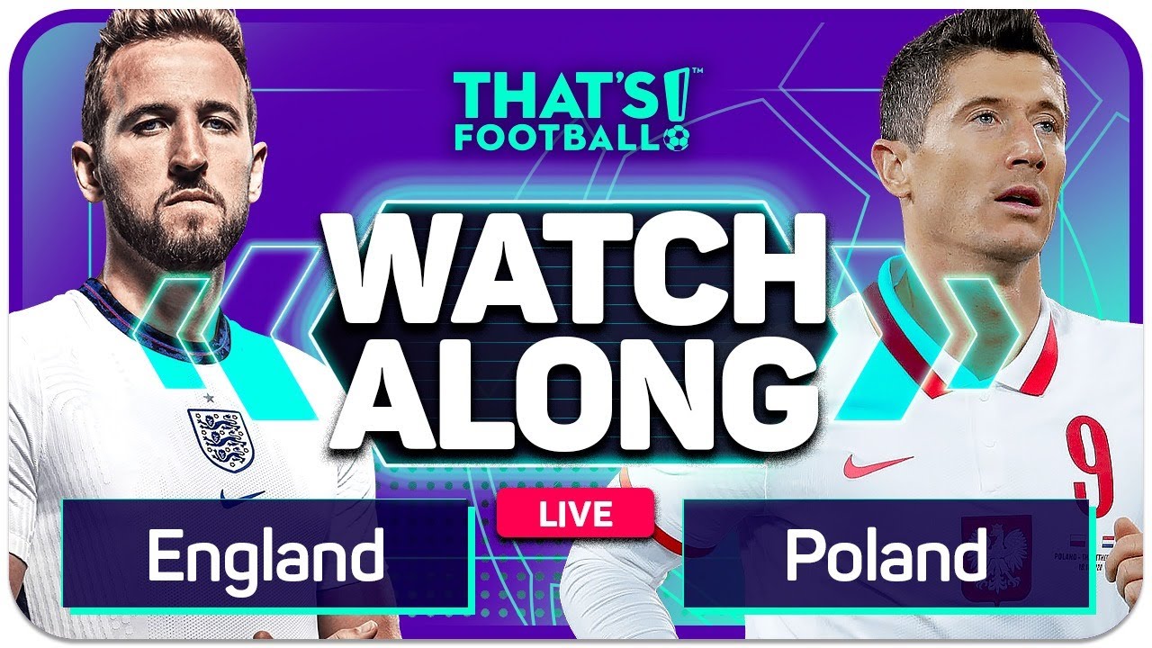 ENGLAND vs POLAND With Mark GOLDBRIDGE Live - YouTube