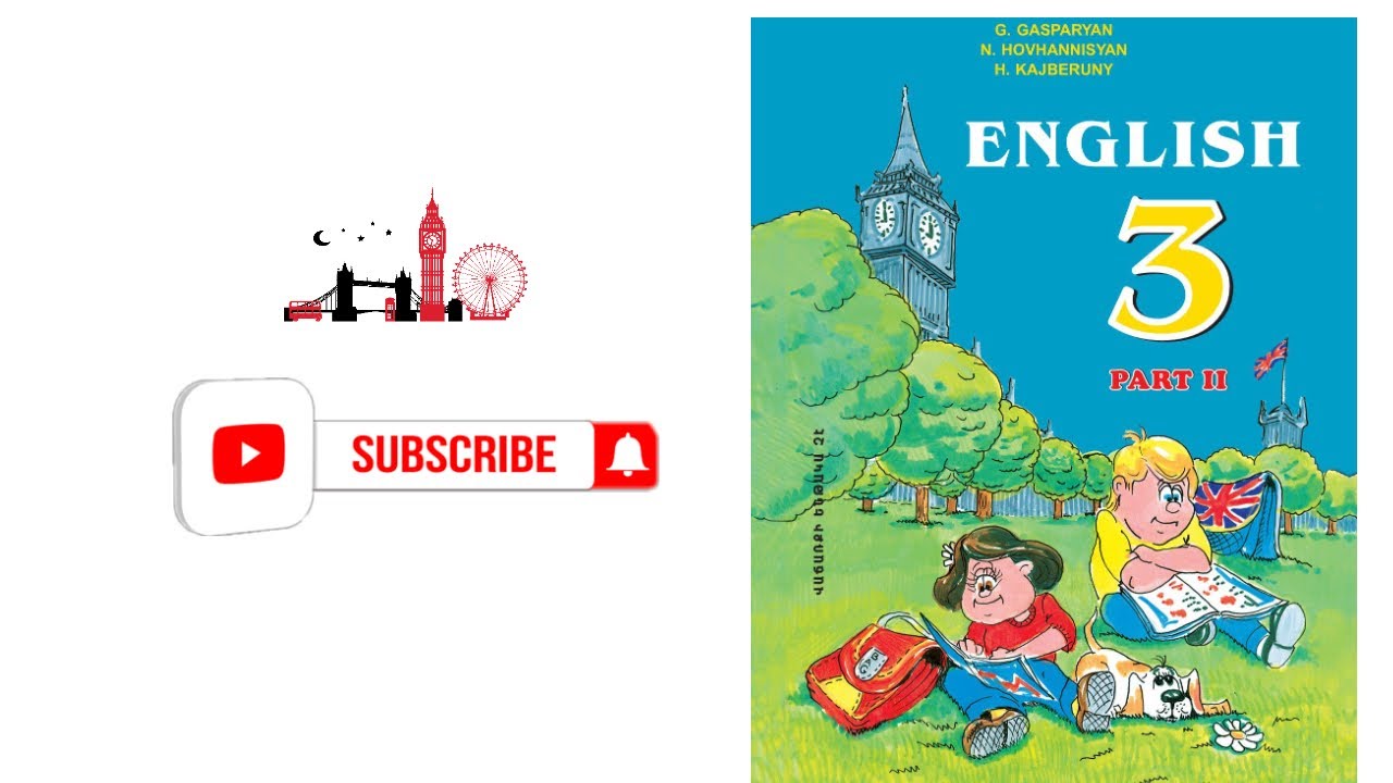 Անգլերեն 3-րդ դասարան /2մաս /էջ 61-63 - YouTube