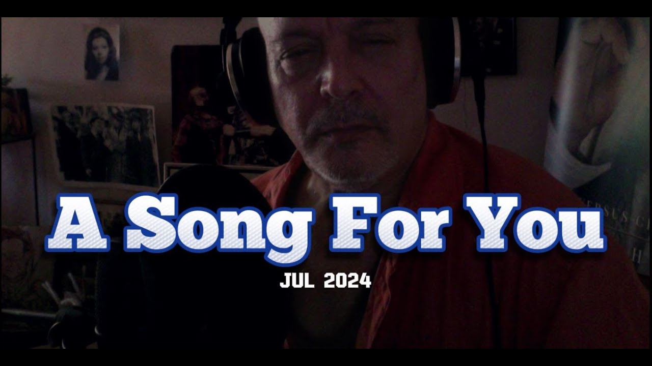 A SONG FOR YOU - YouTube