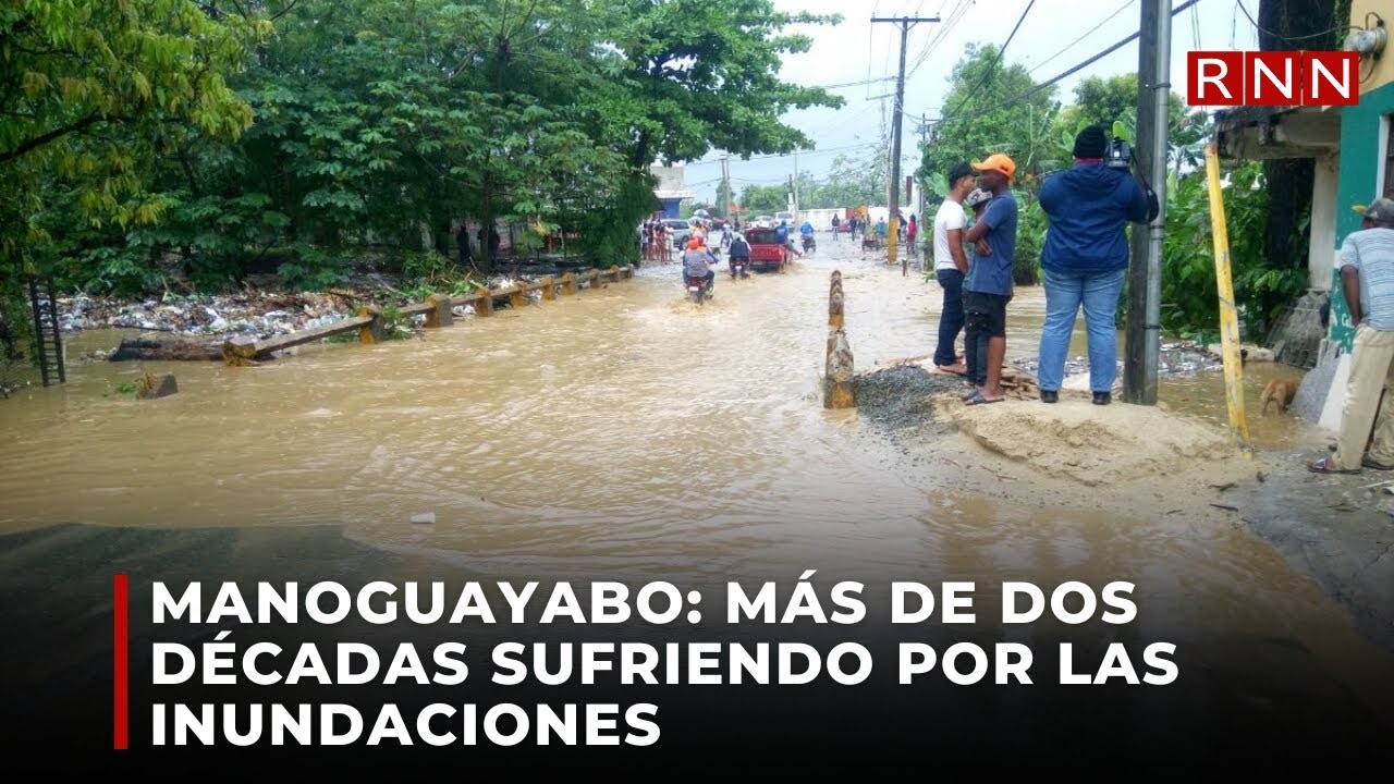 Manoguayabo: más de dos décadas sufriendo por las inundaciones - YouTube