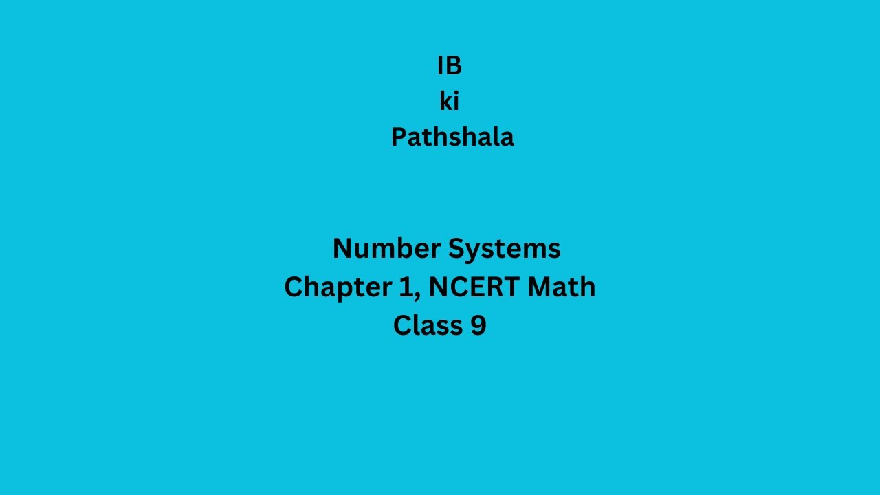 Number Systems, Chapter 1, NCERT Math Class 9 #class9 #math #NCERT # ...